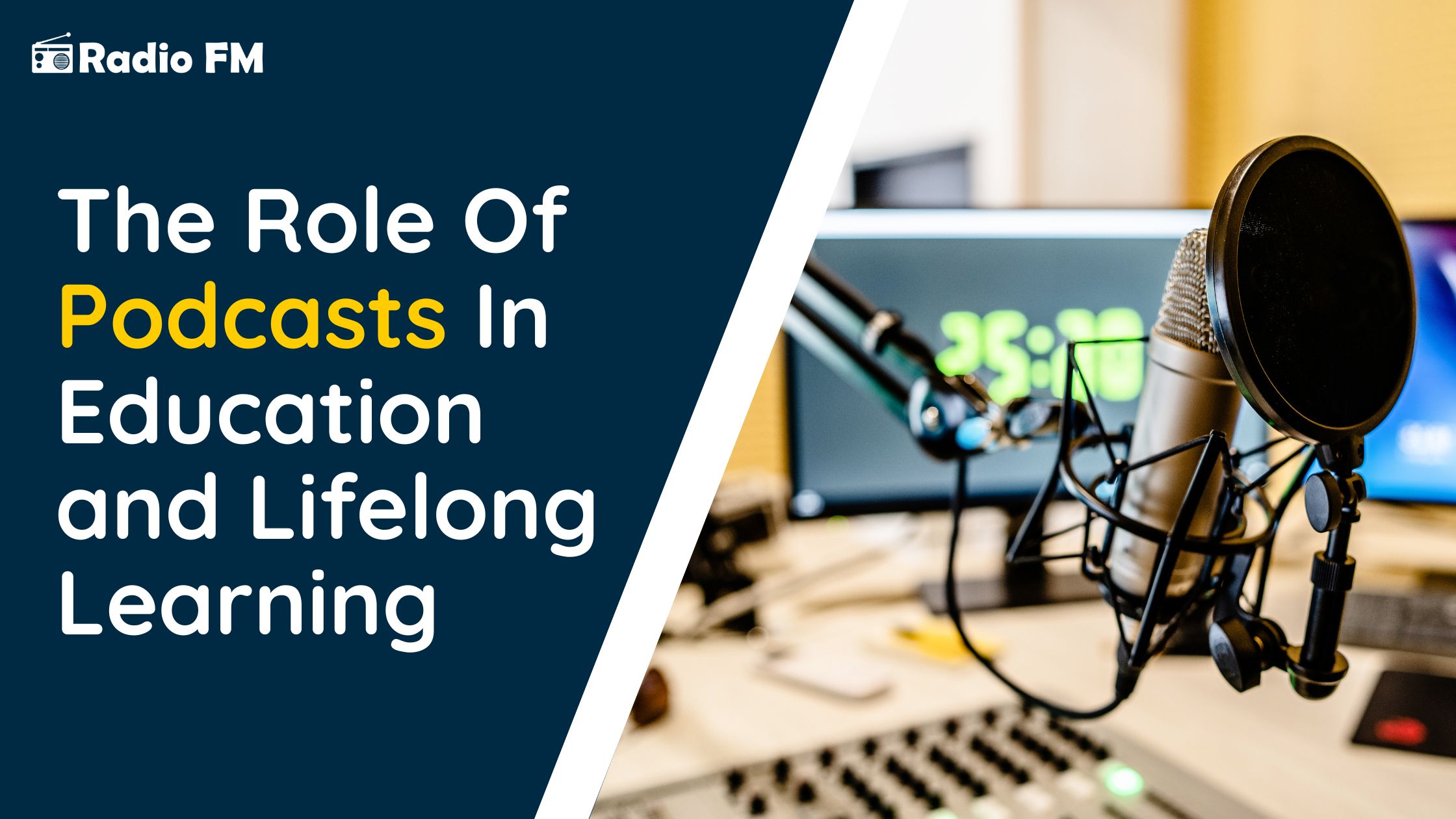 The Role of Podcasts in Education and Lifelong Learning